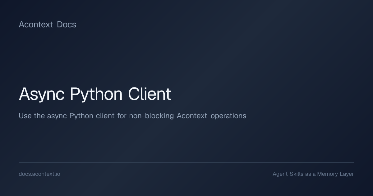Async Python Client | Acontext Docs