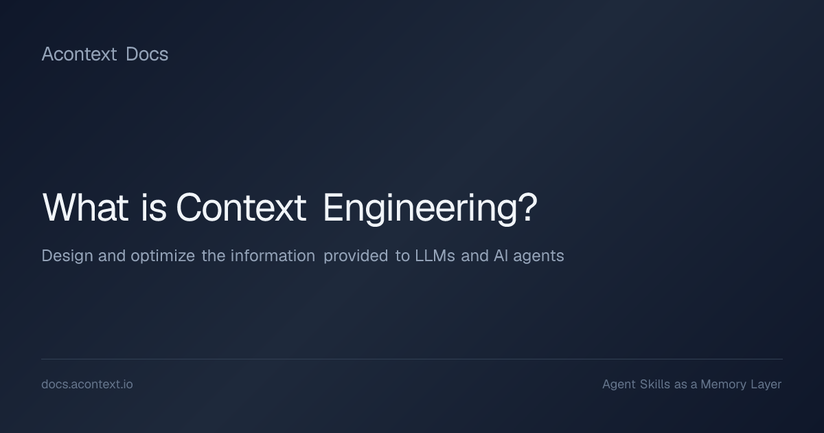 What is Context Engineering? | Acontext Docs